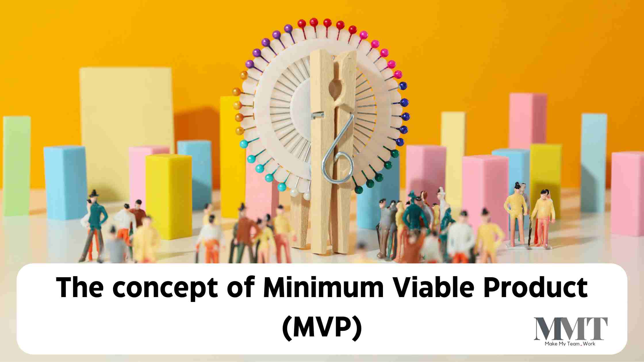 What is the concept of Minimum Viable Product (MVP)?